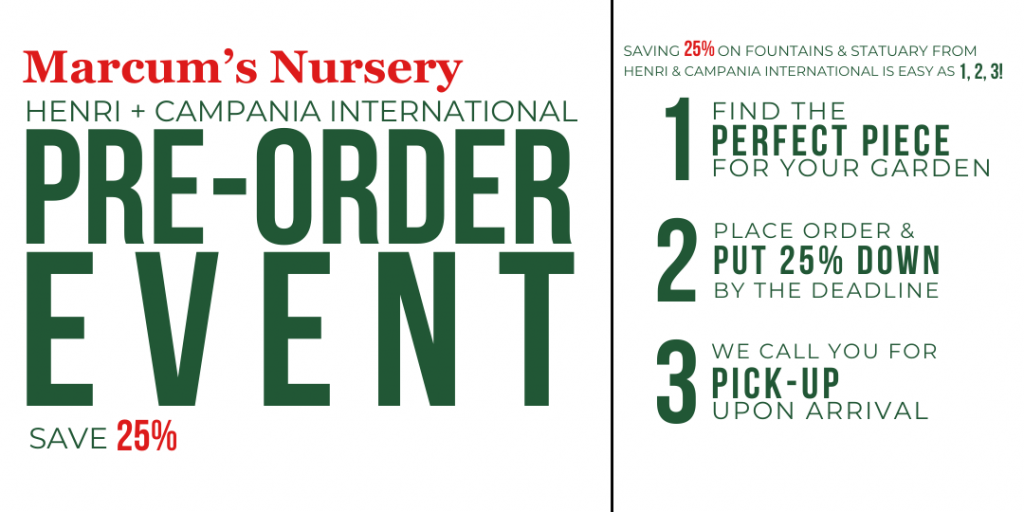 HENRI + CAMPANIA PRE-ORDER EVENT | Marcum's Nursery